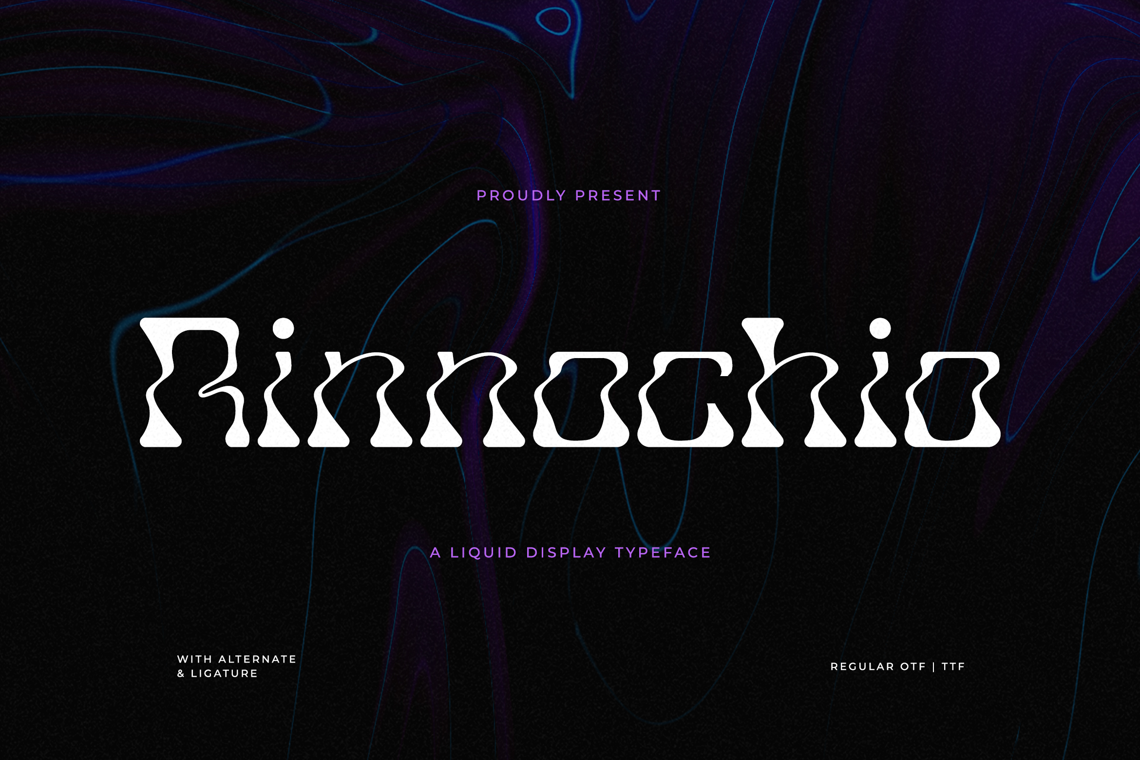 Rinnochio - A Liquid Display Typeface | Typefactory.co